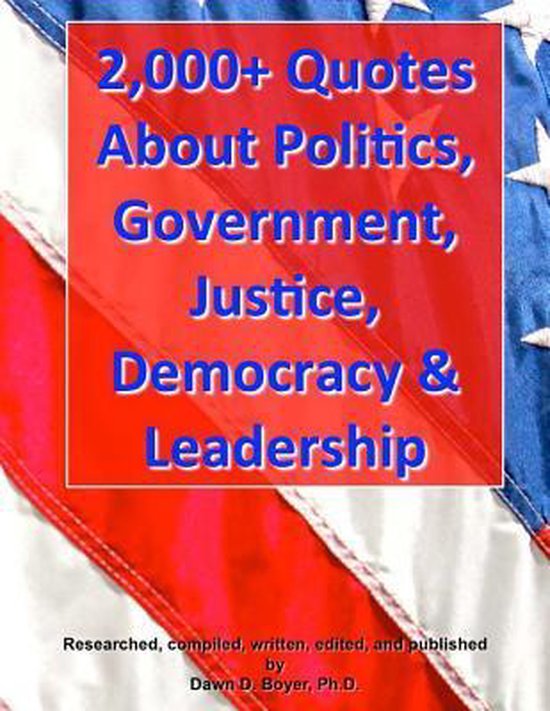 2,000+ Quotes about Politics, Government, Justice, Democracy ...