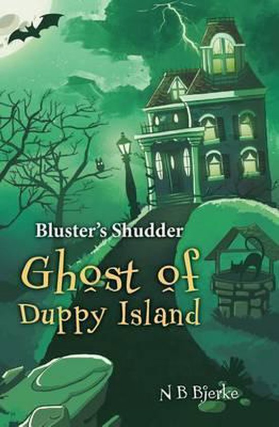Bluster's Shudder- Ghost of Duppy Island | 9781490418087 | N B Bjerke ...