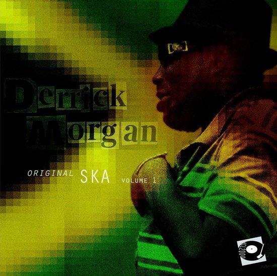 Original Ska, Vol. 1, Derrick Morgan | CD (album) | Muziek | bol