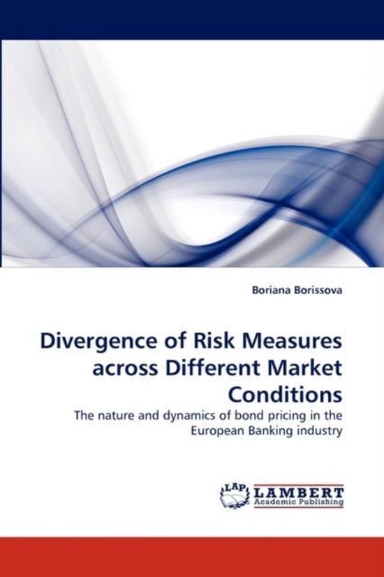 Divergence of Risk Measures across Different Market Conditions | 9783844318241 |... | bol.com