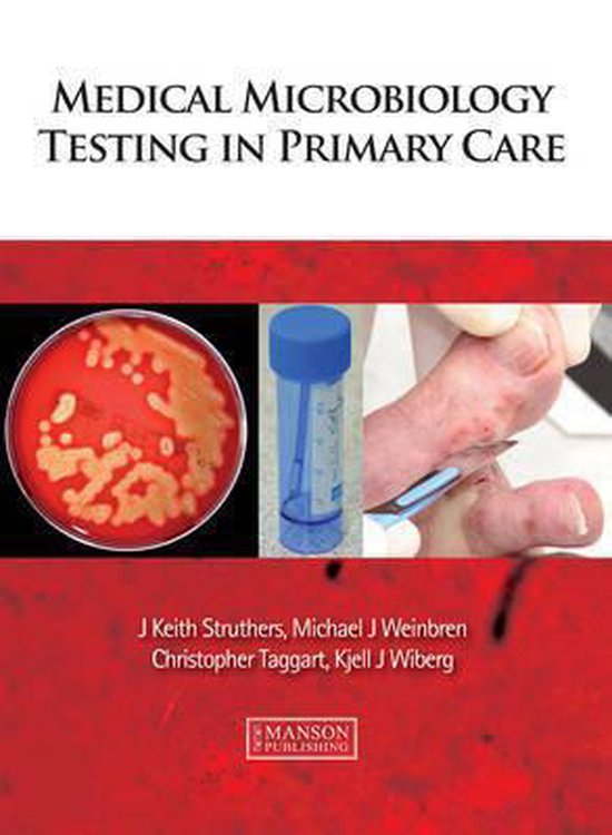 Medical Microbiology Testing in Primary Care (ebook), J. Keith ...