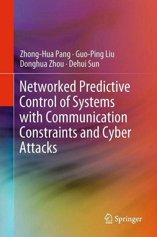 Networked Predictive Control of Systems with Communication Constraints and Cyber... | bol.com