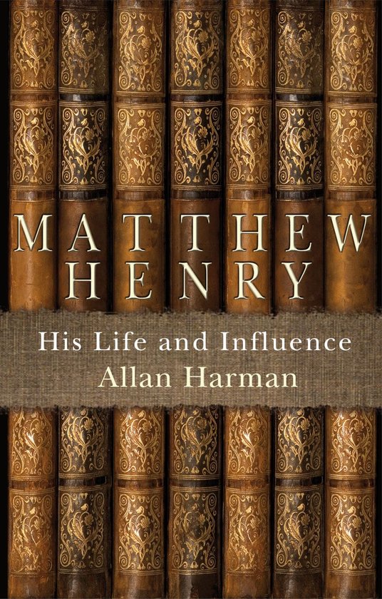 Matthew Henry (ebook), Allan Harman | 9781781910115 | Boeken | bol