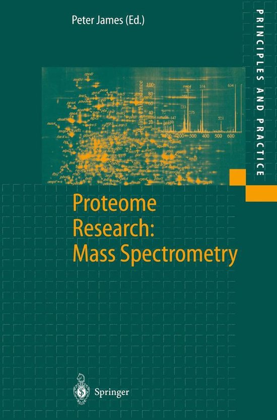 Principles and Practice - Proteome Research: Mass Spectrometry (ebook), Peter James |... | bol.com