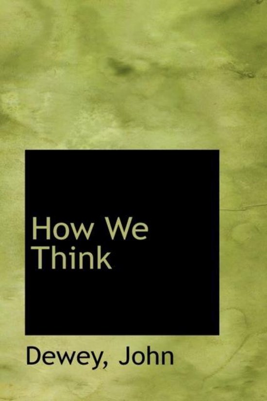 How We Think | 9781110296095 | Dewey John | Boeken | bol.com
