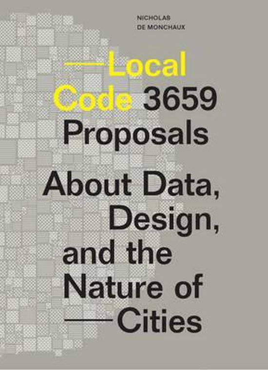 Local Code, Nicholas De Monchaux | 9781616893804 | Boeken | bol.com