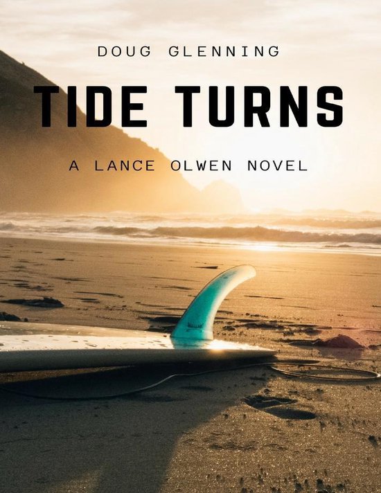 Tide Turns (ebook), Doug Glenning | 9780359048823 | Boeken | bol.com