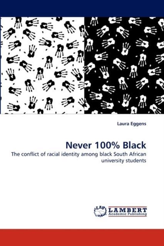 Never 100% Black | 9783838360362 | Laura Eggens | Boeken | bol