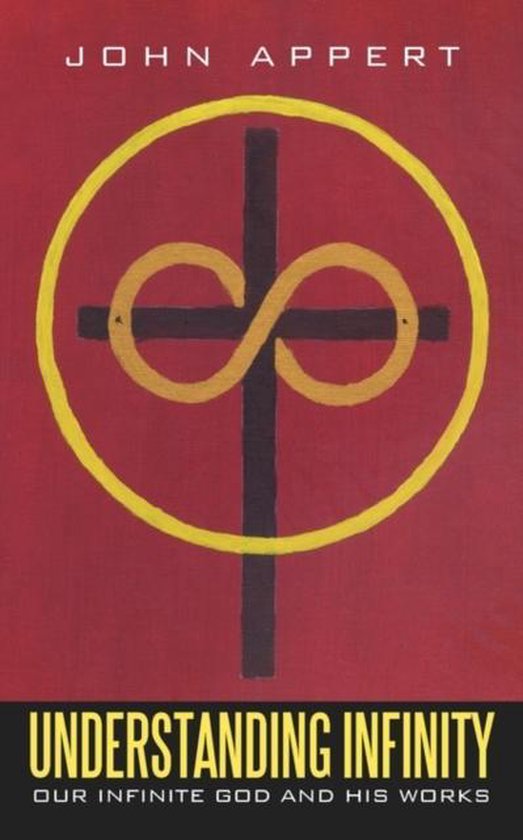 Understanding Infinity | 9781452044965 | John Appert | Boeken | bol.com