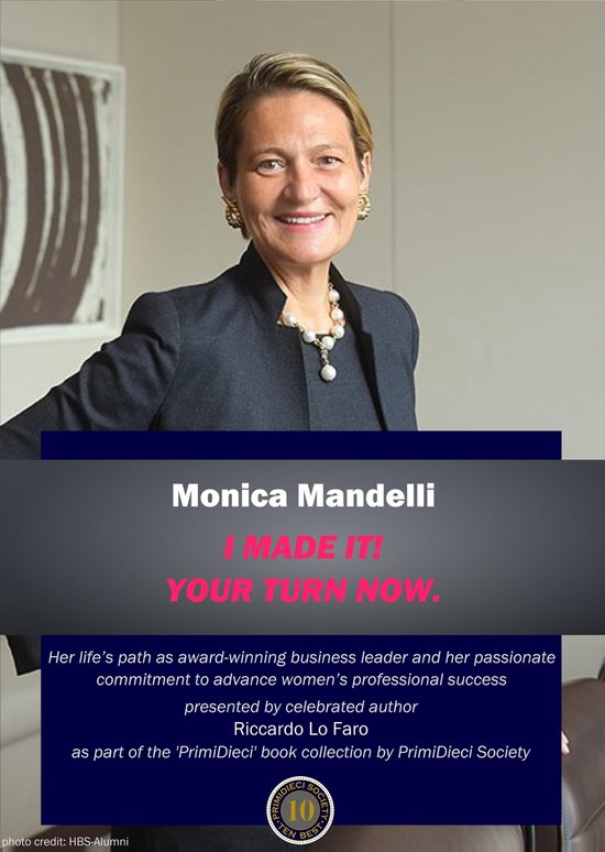 Monica Mandelli: I Made It! Your Turn Now. (ebook), Riccardo Lo Faro ...