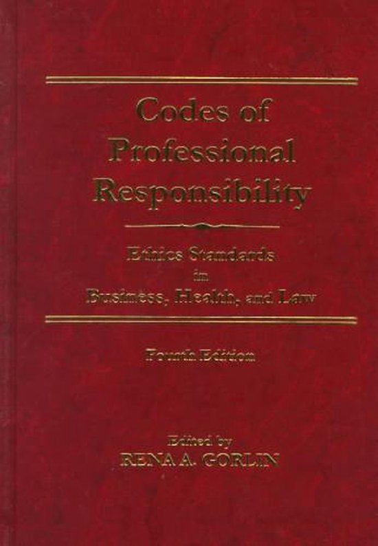 Codes of Professional Responsibility | 9781570181481 | Rena A. Gorlin ...