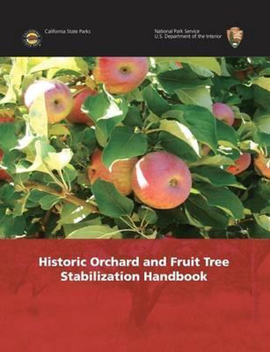 Historic Orchard and Fruit Tree Stabilization Handbook | 9781782663409 ...