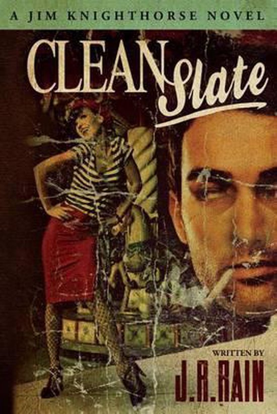 Clean Slate, J R Rain | 9781505878387 | Boeken | bol