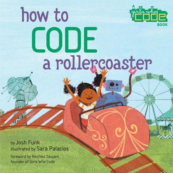 How to Code a Rollercoaster, Josh Funk | 9780425292037 | Boeken | bol.com