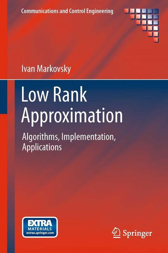 Communications and Control Engineering - Low Rank Approximation (ebook ...