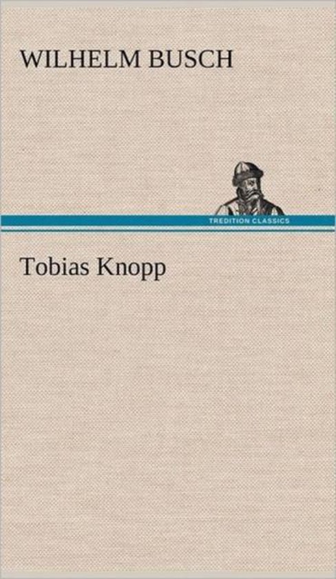 Tobias Knopp, Wilhelm Busch | 9783847270362 | Boeken | bol.com