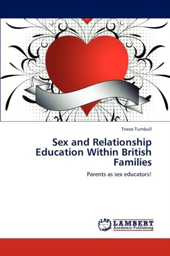 Sex and Relationship Education Within British Families | 9783848408221 ...