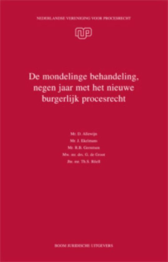 Nederlandse Vereniging voor Procesrecht 26 - De mondelinge behandeling | 9789089745934... | bol