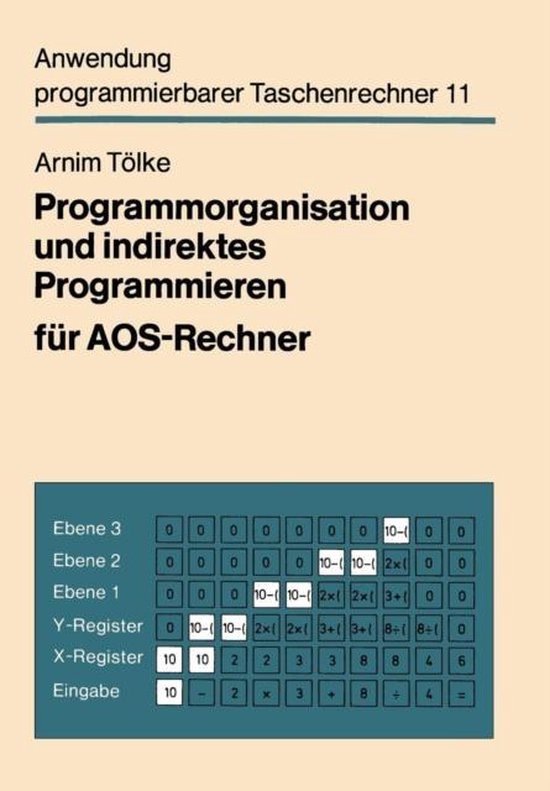 Anwendung programmierbarer Taschenrechner- Programmorganisation und ...