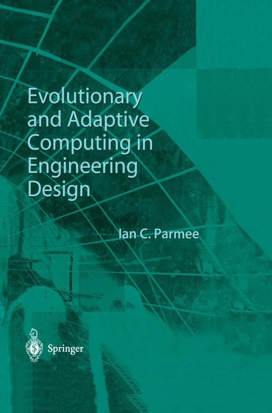 Evolutionary and Adaptive Computing in Engineering Design (ebook), Ian C. Parmee |... | bol.com
