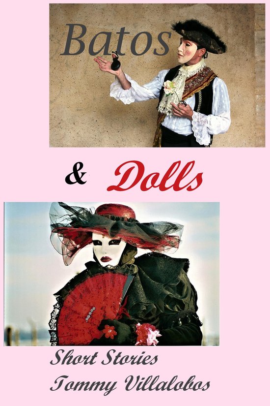 Batos & Dolls (ebook), Tommy Villalobos | 9780463199916 | Boeken | bol.com