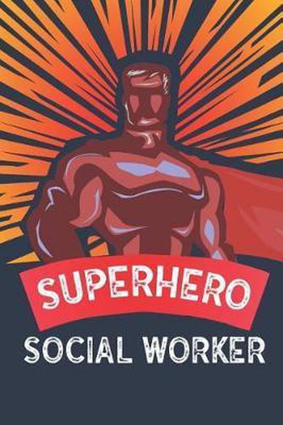 Superhero Social Worker, Social Worker Notebooks | 9781090410818 ...