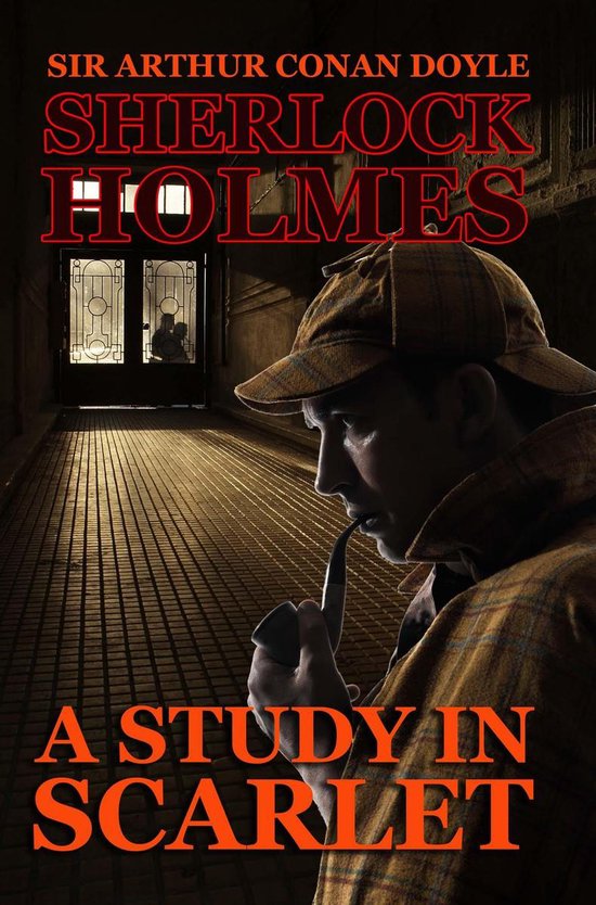 Sherlock Holmes - A Study in Scarlet (ebook), Sir Arthur Conan Doyle ...