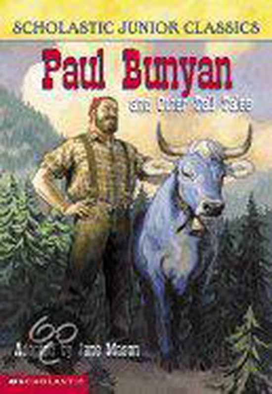 Paul Bunyan and Other Tall Tales, Jane B. Mason | 9780439291545 ...