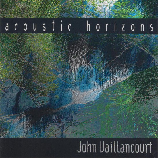 Acoustic Horizons, John Vaillancourt | CD (album) | Muziek | bol.com