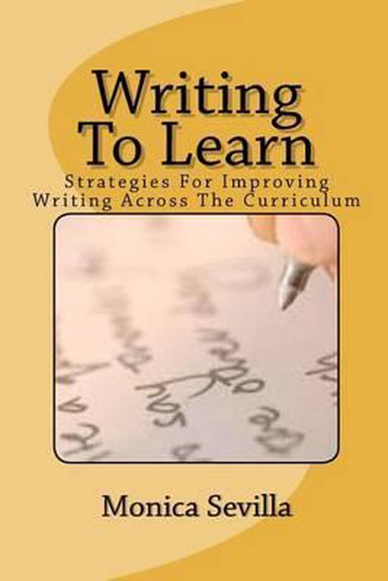 Writing to Learn | 9781466418004 | Monica Sevilla | Boeken | bol.com