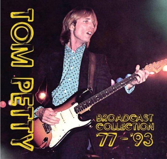 Broadcast Collection 1977-1993, Tom Petty | CD (album) | Muziek | bol.com