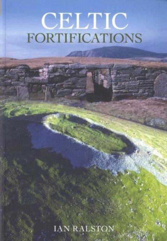 Celtic Fortifications, Ian Ralston | 9780752425009 | Boeken | bol