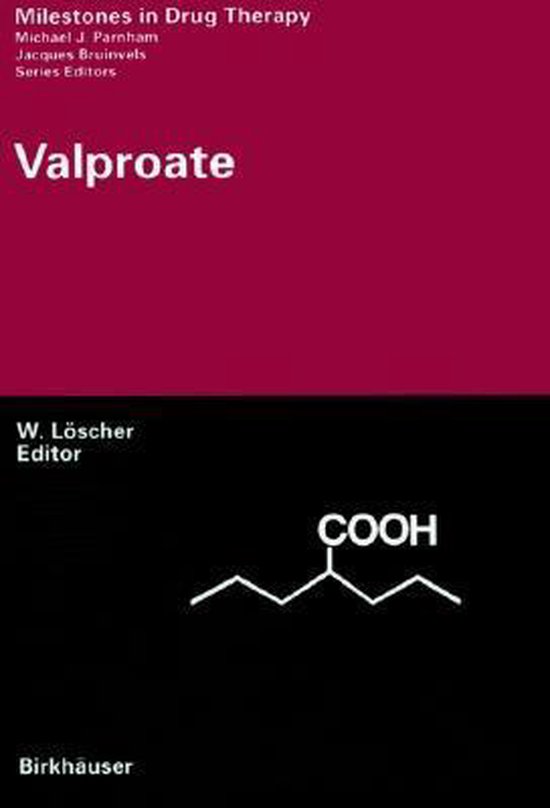 Valproate | 9783764358365 | Wolfgang Löscher | Boeken | bol.com