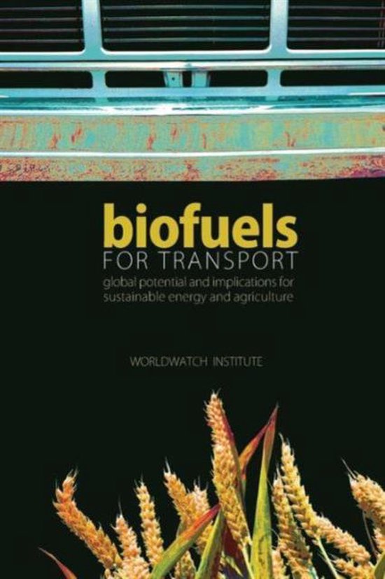 Biofuels for Transport | 9781138964693 | Worldwatch Institute | Boeken ...
