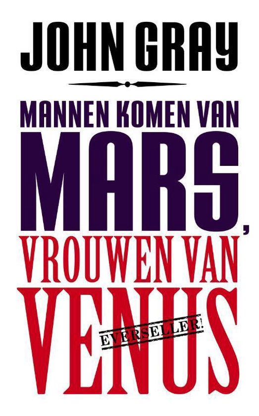 Mannen komen van Mars, vrouwen van Venus, John Gray | 9789041763464 | Boeken | bol.com