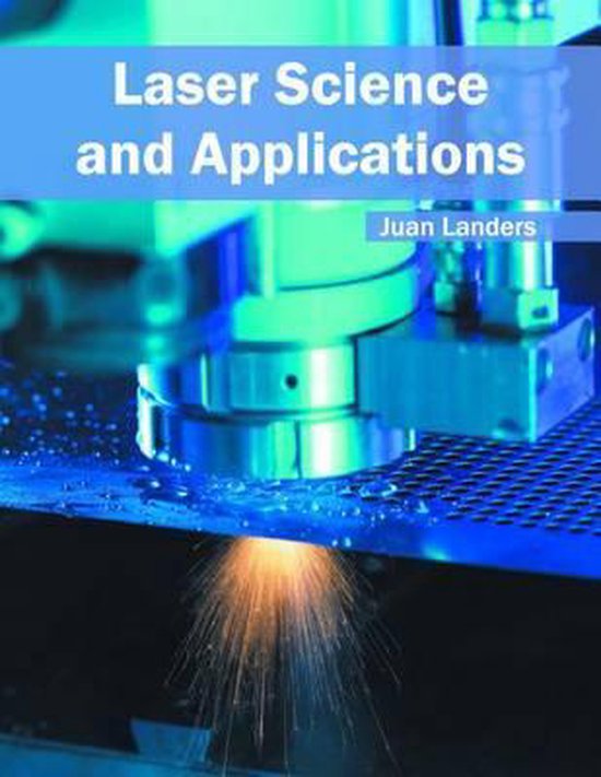 Laser Science and Applications | 9781682851944 | Boeken | bol