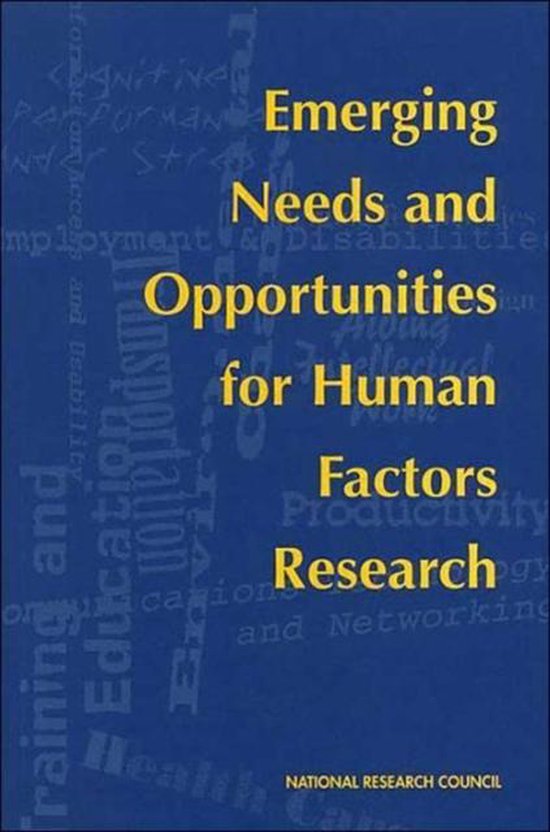 Emerging Needs and Opportunities for Human Factors Research ...