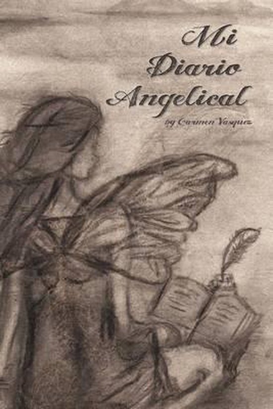 Mi Diario Angelical, Carmen Vasquez | 9781499707939 | Boeken | bol.com