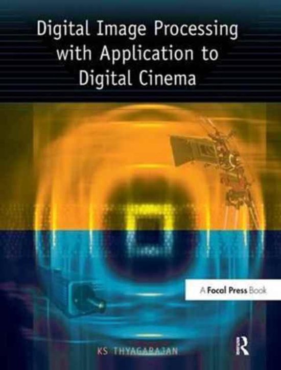 Digital Image Processing with Application to Digital Cinema ...