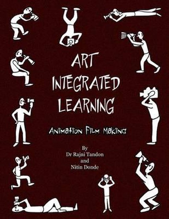Art Integrated Learning Animation Film Making | 9781502464712 | Rajni ...