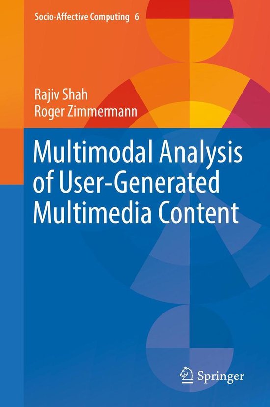 Socio Affective Computing 6 Multimodal Analysis Of User Generated Multimedia Content Bol