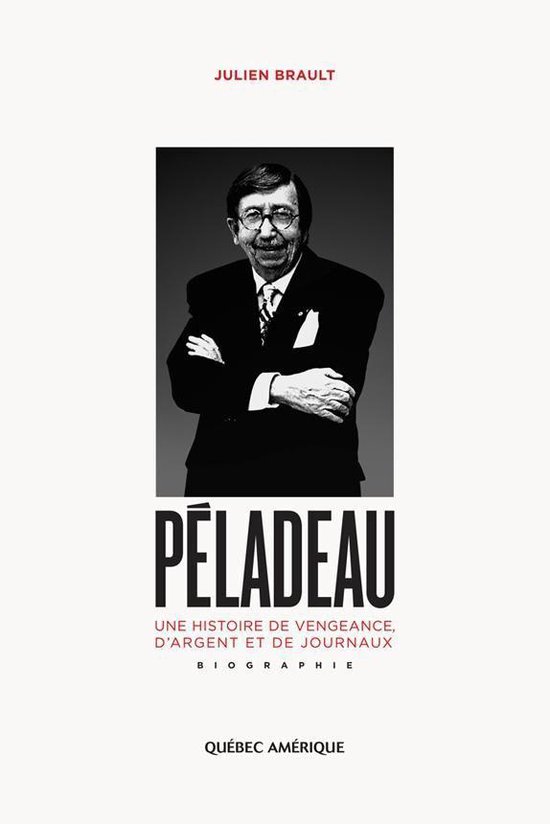 Péladeau (ebook), Julien Brault | 9782764417638 | Boeken | bol.com