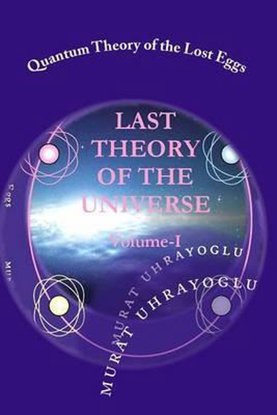 Quantum Theory of the Lost Eggs | 9781461023777 | Murat UhrayoğLu ...
