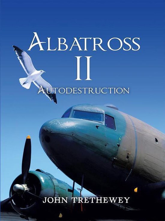 Albatross Ii (ebook), John Trethewey | 9781524679842 | Boeken | bol.com