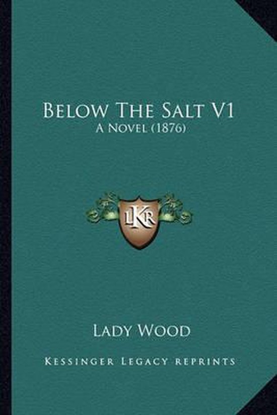 Below the Salt V1, Lady Wood | 9781164586005 | Boeken | bol.com