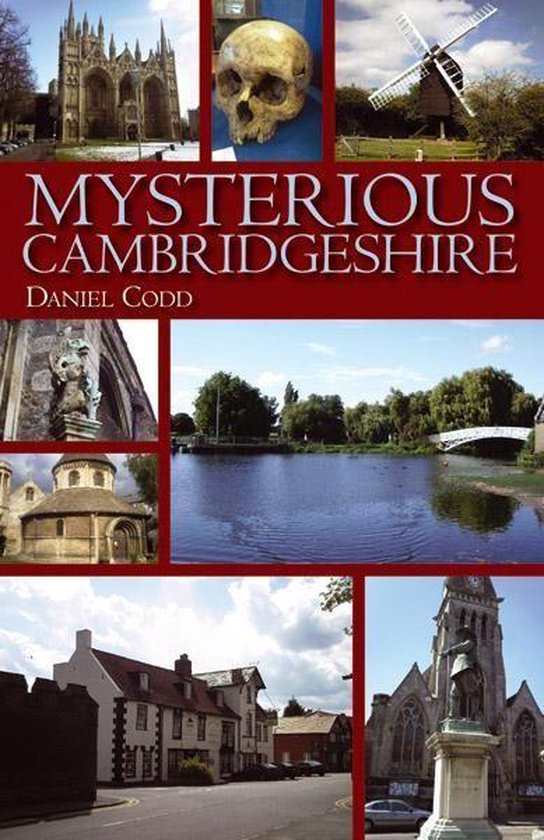 Mysterious Cambridgeshire (ebook), Daniel Codd | 9781859839232 | Boeken ...