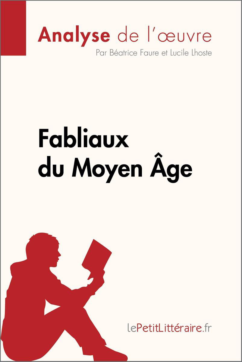 Fiche de lecture - Fabliaux du Moyen Âge (Analyse de l'œuvre) (ebook ...