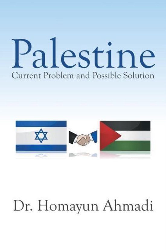 Palestine | 9781503502543 | Dr Homayun Ahmadi | Boeken | bol.com