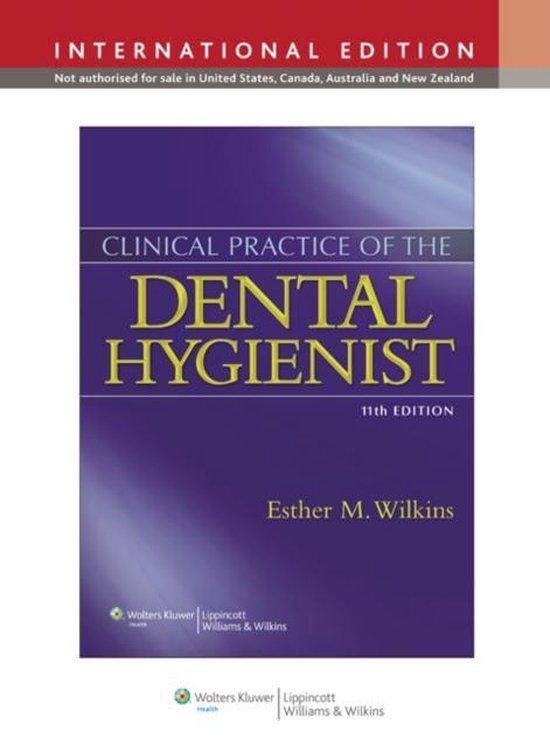 Clinical Practice of the Dental Hygienist, International Edition ...