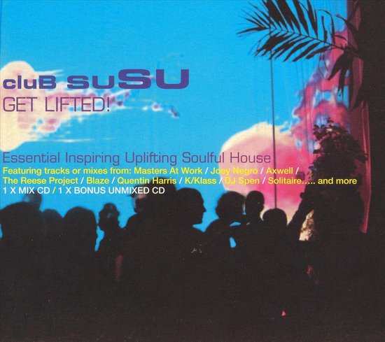 Club Susu: Get Lifted, Various | CD (album) | Muziek | bol.com